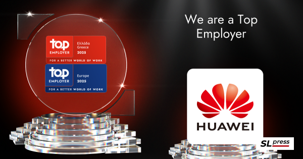 Η Huawei διακρίθηκε ως κορυφαίος εργοδότη στην Ελλάδα για τρίτη συνεχόμενη χρονιά - slpress.gr